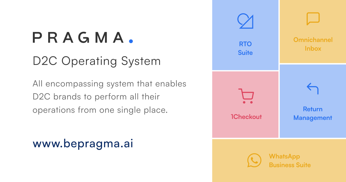 Pragma - D2C Operating System